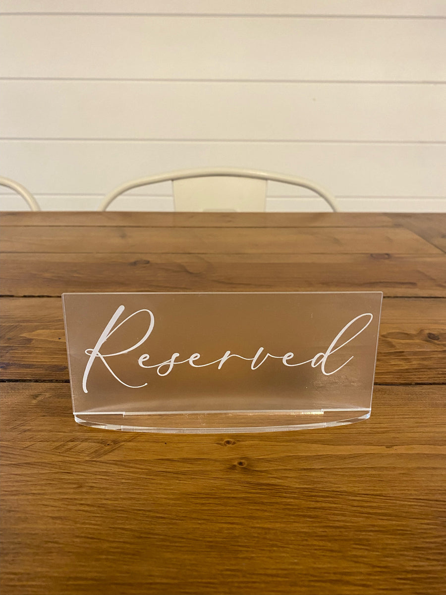 Frosted Acrylic Reserved Sign Rental Collection | The Wilds Wedding ...